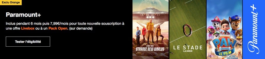 Paramount+ offert 6 mois aux nouveaux clients box chez Orange
